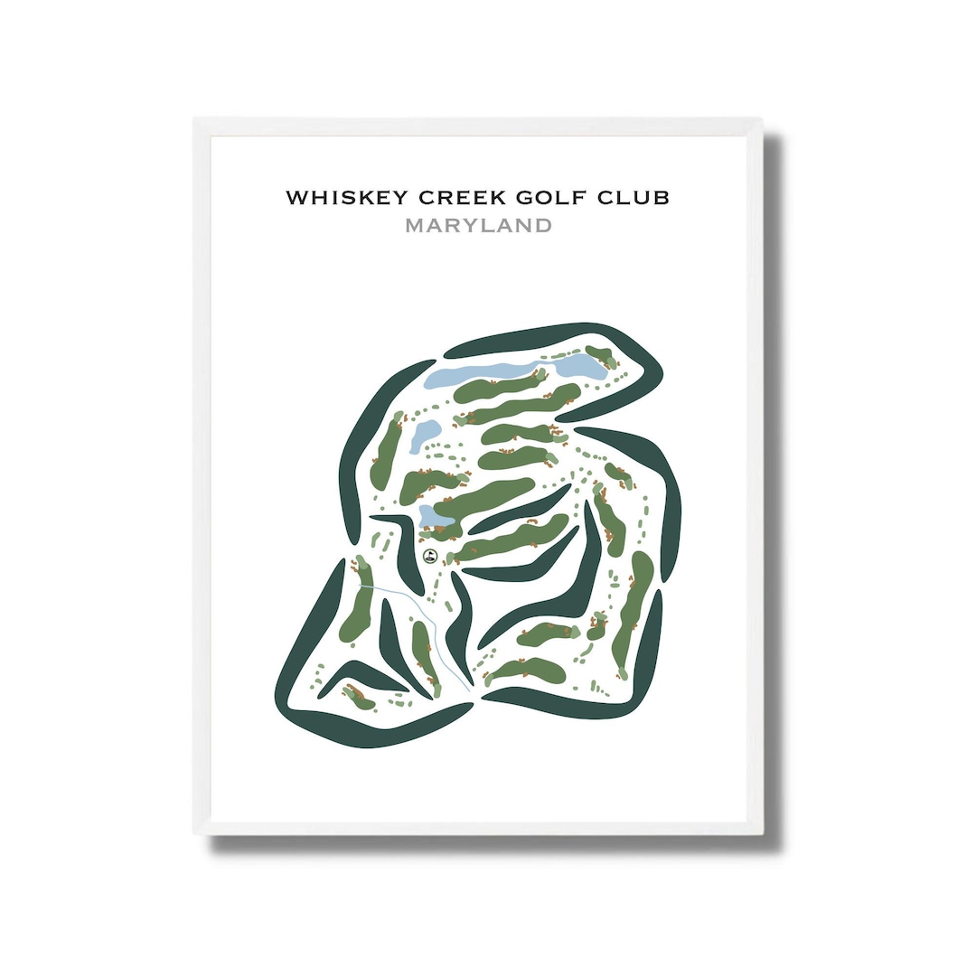 Whiskey Creek Golf Course, MD | Golf Course Map, Golf Map, Golfer Gift ...