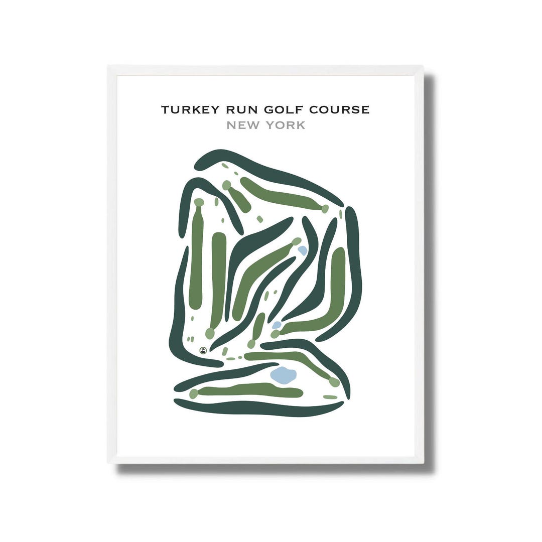 Turkey Run Golf Course, NY | Golf Course Map, Golf Map, Golfer Gift for ...