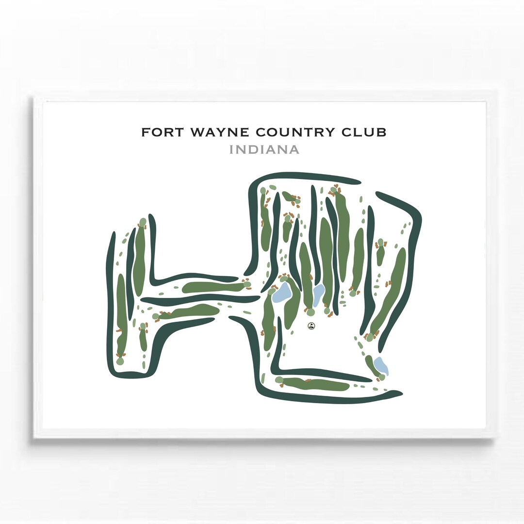 Fort Wayne Country Club, IN | Golf Course Map, Golf Map, Golfer Gift ...