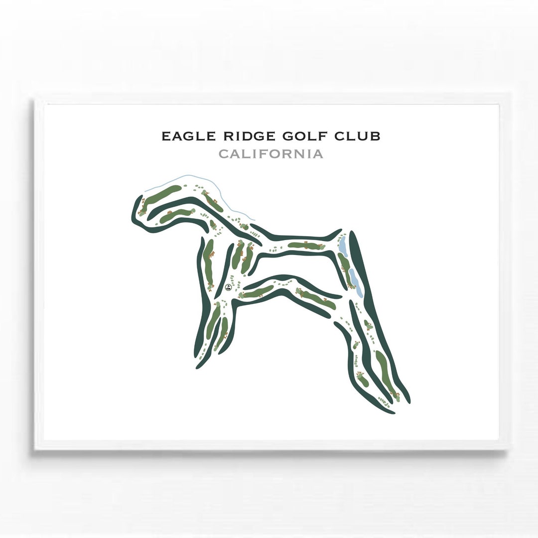 Eagle Ridge Golf Club, CA | Golf Course Map, Golf Map, Golfer Gift for ...