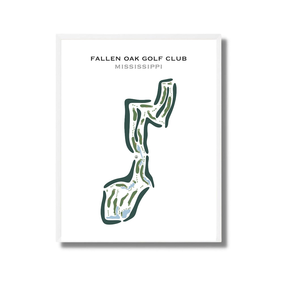 Fallen Oak Golf Club, MS | Golf Course Map, Golf Map, Golfer Gift for ...