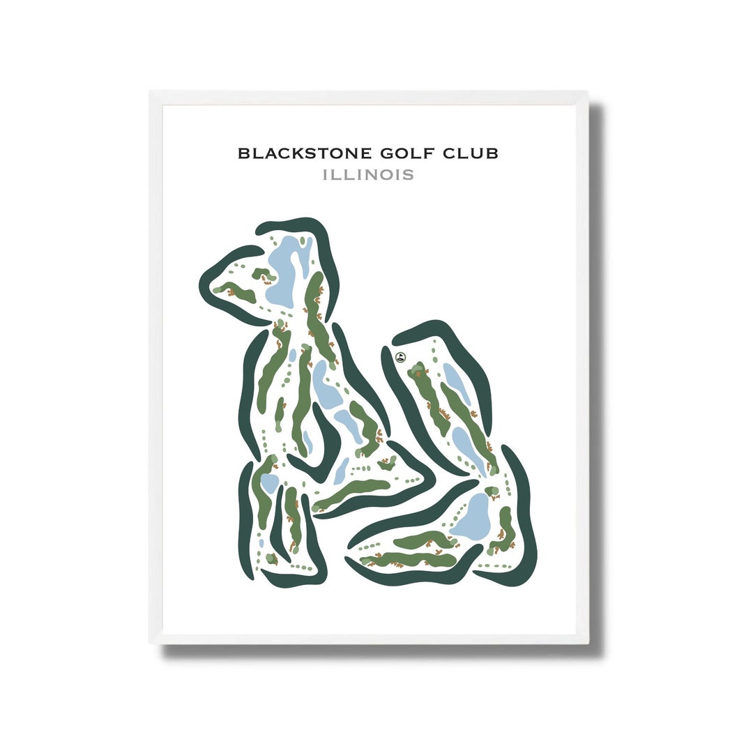 Blackstone Golf Club, IL |golf Course Map, Golf Map, Golfer Gift for ...