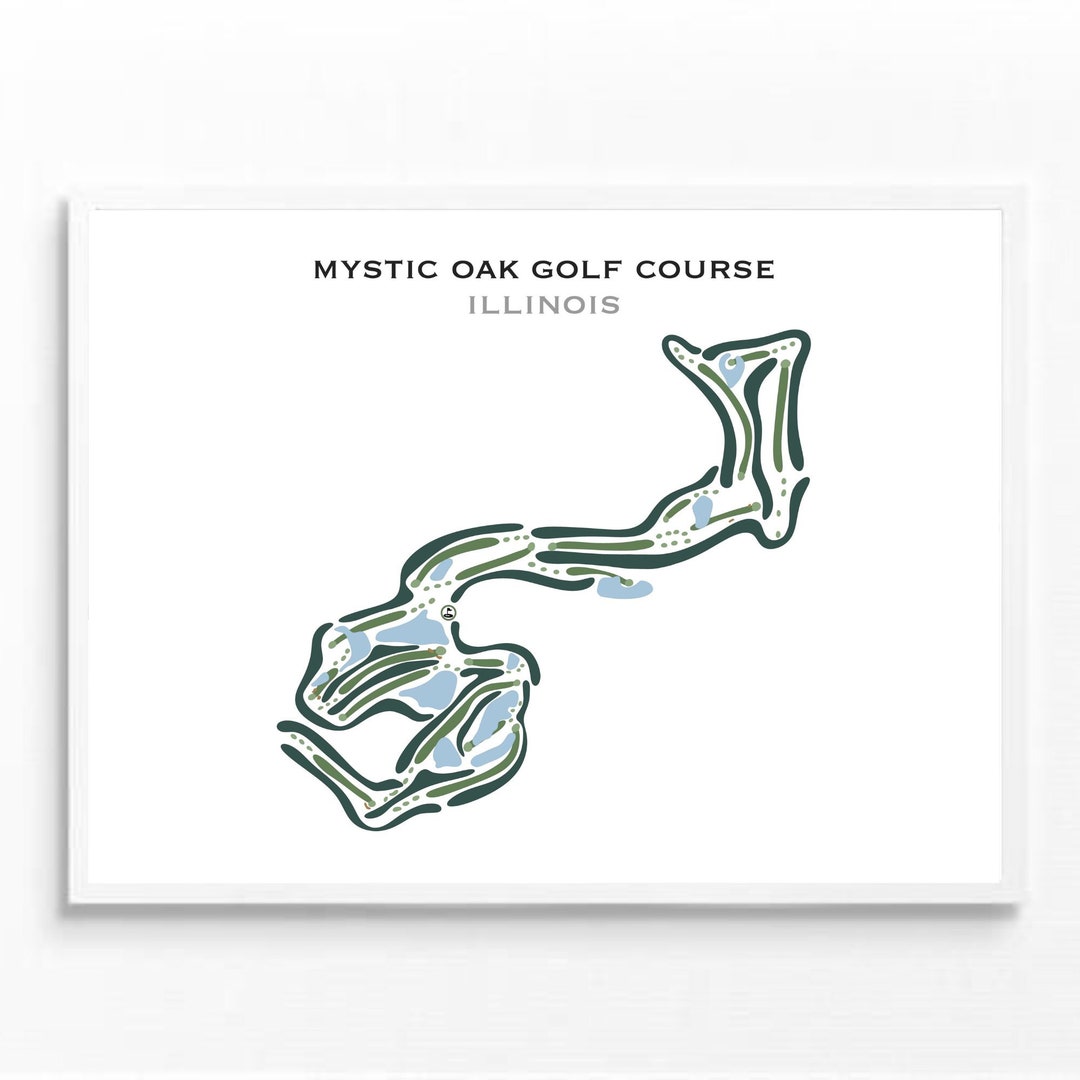 Mystic Oak Golf Course, IL Golf Course Map, Home Decor, Golfer Gift for ...