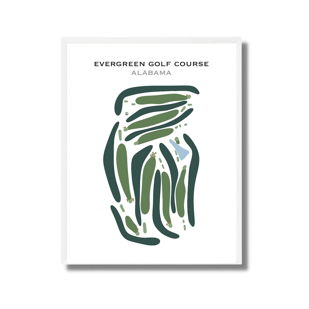 Evergreen Golf Course, AL | Golf Course Map, Golf Map, Golfer Gift for ...