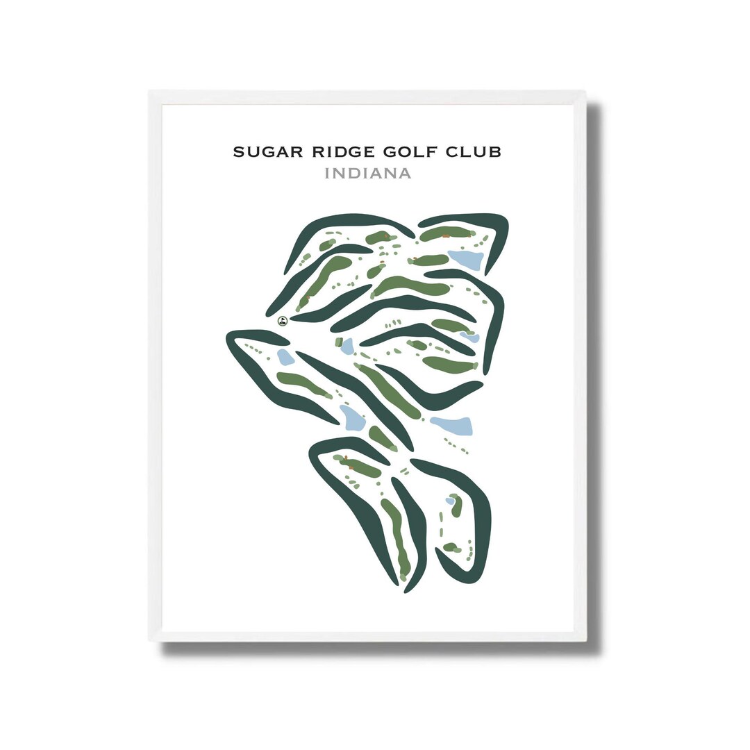 Sugar Ridge Golf Club, IN | Golf Course Map, Golf Map, Golfer Gift for ...