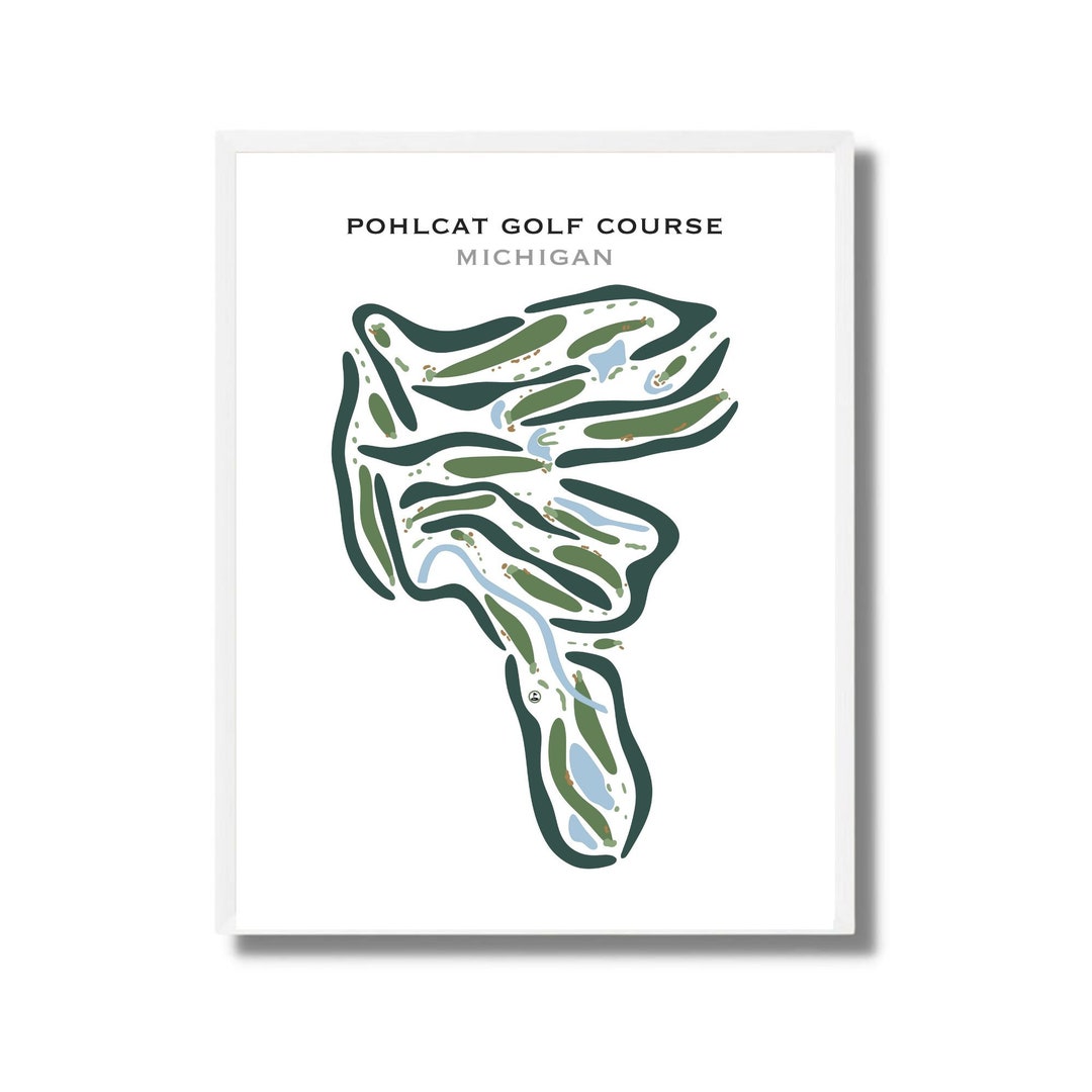 Pohlcat Golf Course, Michigan, Golf Map Print, Golfer Gifts Golf ...