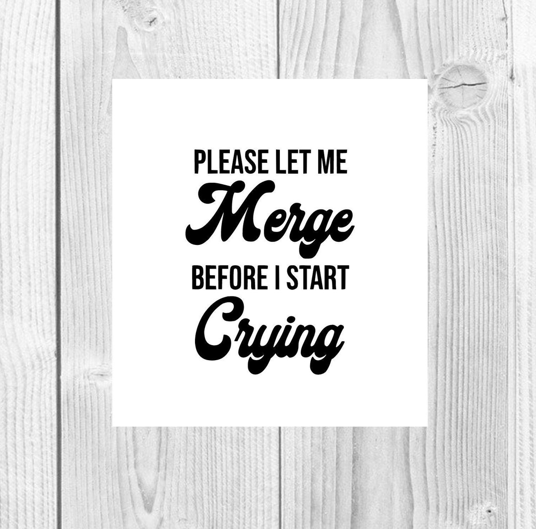 Please Let Me Merge SVG Car Decal Svg Png Let Me Merge Sticker Funny ...