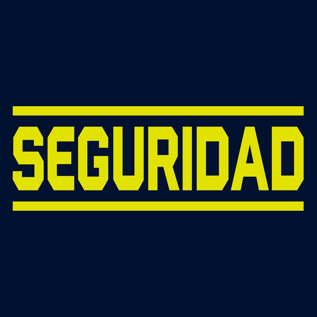 SEGURIDAD 2, Svg, Eps, Pdf, Png, Vector Cutting File, T Shirt Print - Etsy