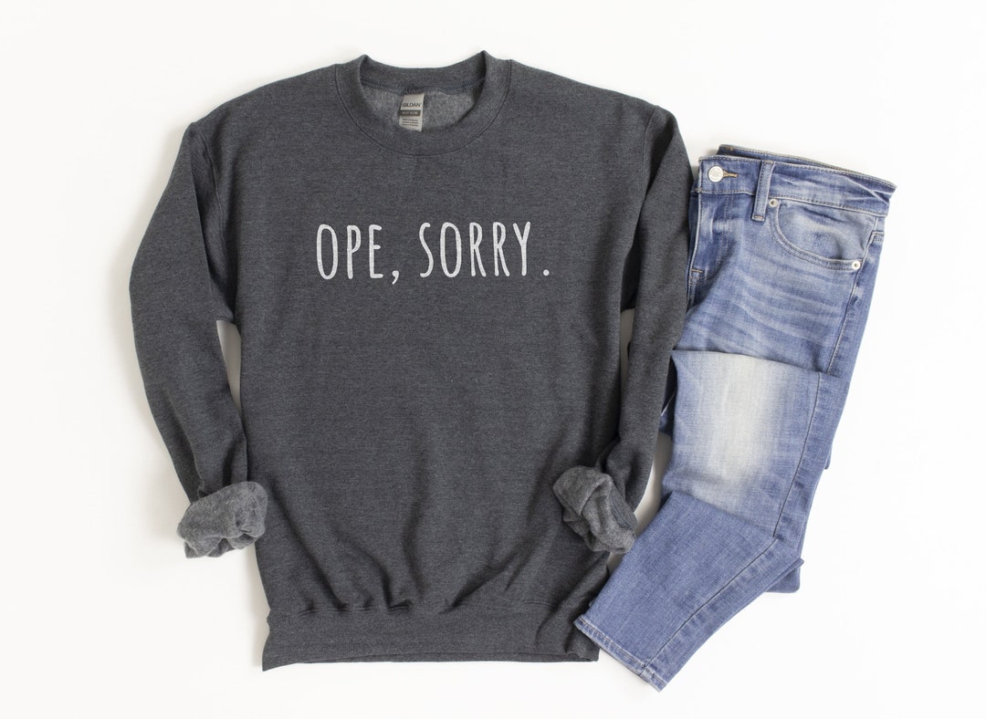 Midwest Sweater, Ope Shirt, Midwest Sweatshirts, Midwestern Sayings ...