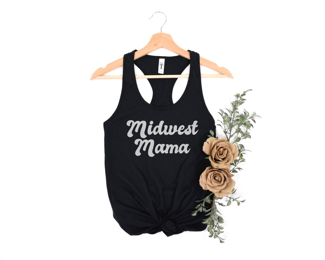 Midwest Mama Tank Top, Cute Shirts for Her, Midwestern Gifts for Her ...
