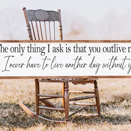 The Only Thing I Ask Wood Sign Bedroom Decor Yellowstone - Etsy