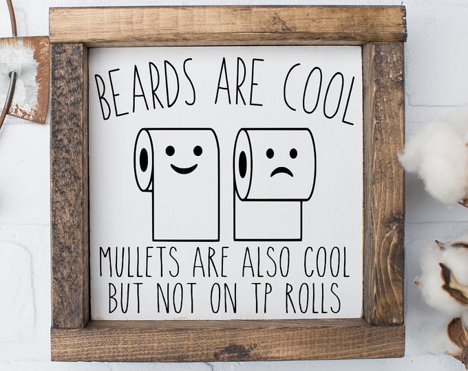 Beards Are Cool Mullets Are Also Cool Wood Framed Sign Bathroom Decor ...