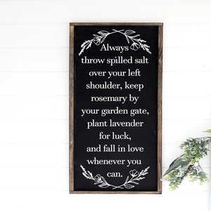Always Throw Spilled Salt Over Your Shoulder - Lavender - Rosemary ...