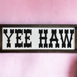 Yee Haw - Mini Wood Sign - Western Decor - Shelf Sitter - Tray Decor ...
