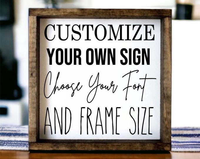 Custom Sign - Quote Sign - Personalized Sign - Create Your Own Sign ...