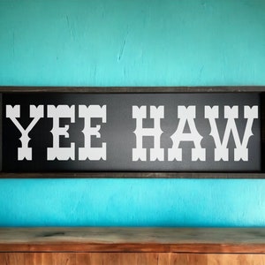 Yee Haw - Mini Wood Sign - Western Decor - Shelf Sitter - Tray Decor ...