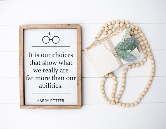Dumbledore Quotes It Is Our Choices Dumbledore Quotes: His 21 Wisest