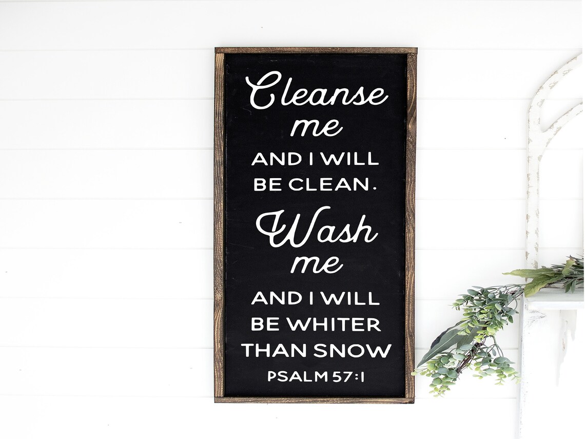 Cleanse Me and I Will Be Clean Wash Me and I Will Be Whiter - Etsy