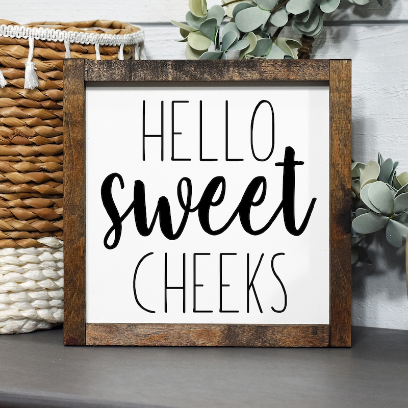 Hello Sweet Cheeks - Etsy