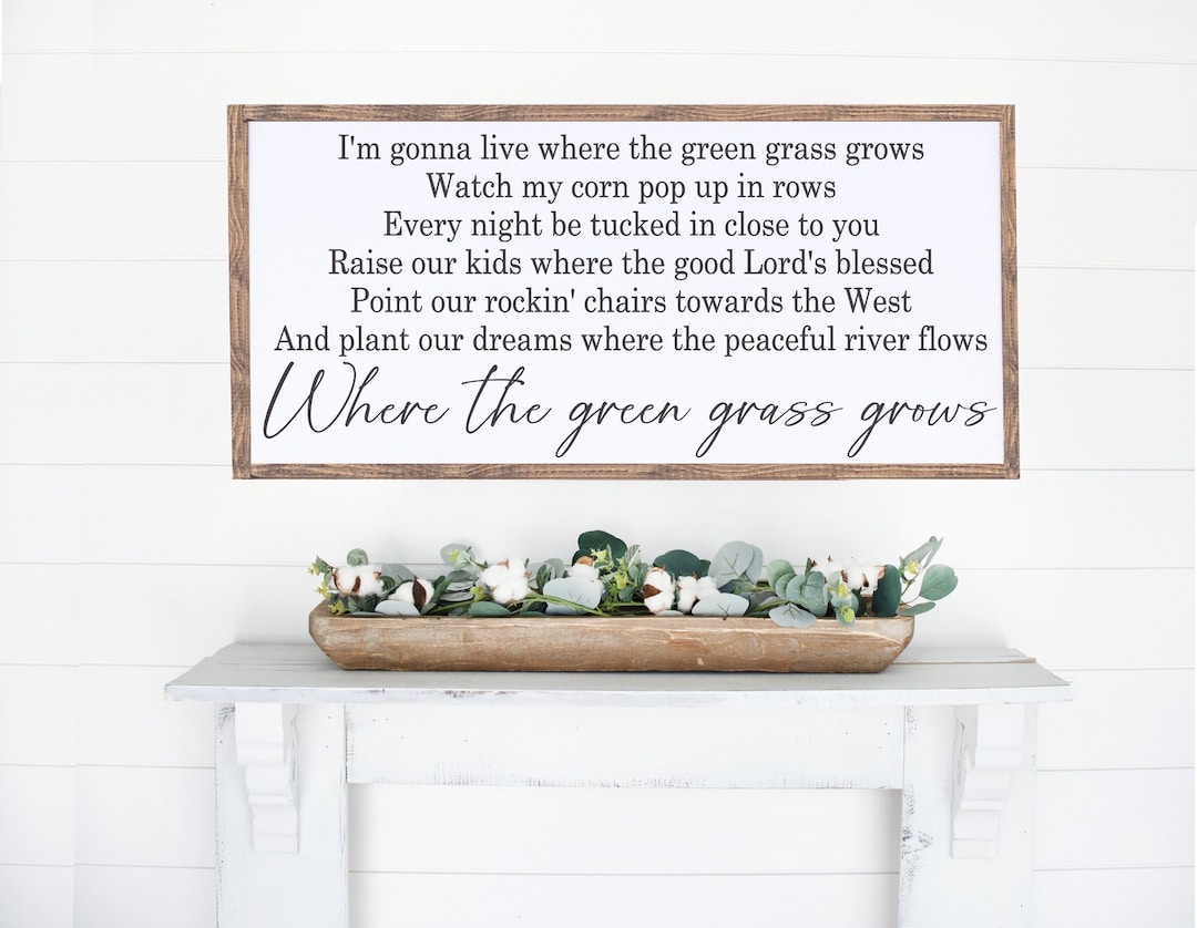Green Grass - Custom Lyrics Sign - Personalized - Country Music Lyrics ...