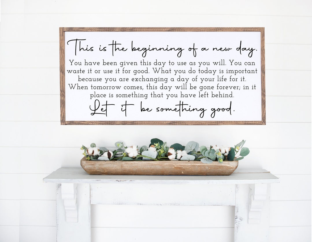 Today is the Beginning of a New Day Wood Signs - Etsy