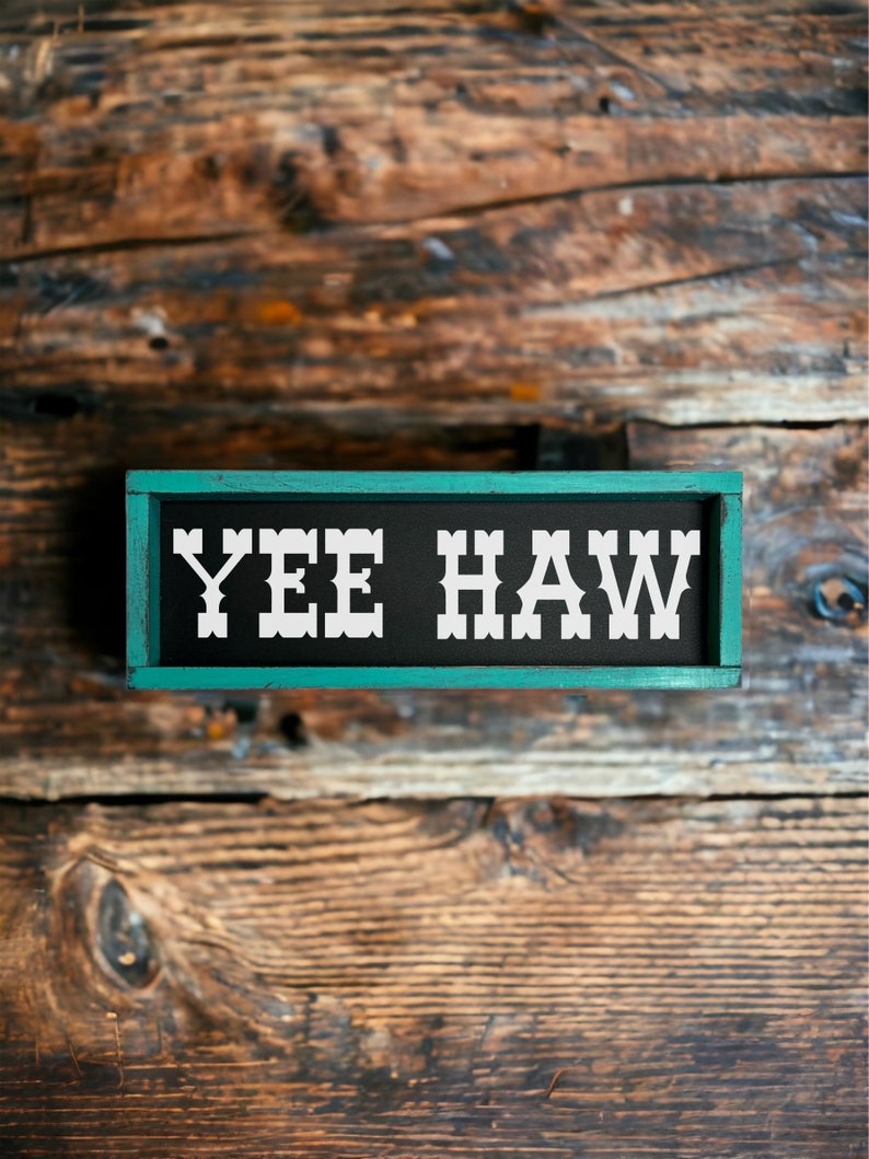Yee Haw Mini Wood Sign Western Decor Shelf Sitter Tray - Etsy