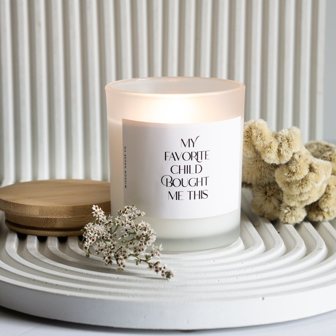 My Favorite Child Bought Me This, Gift From Daughter, Gift From Son ...