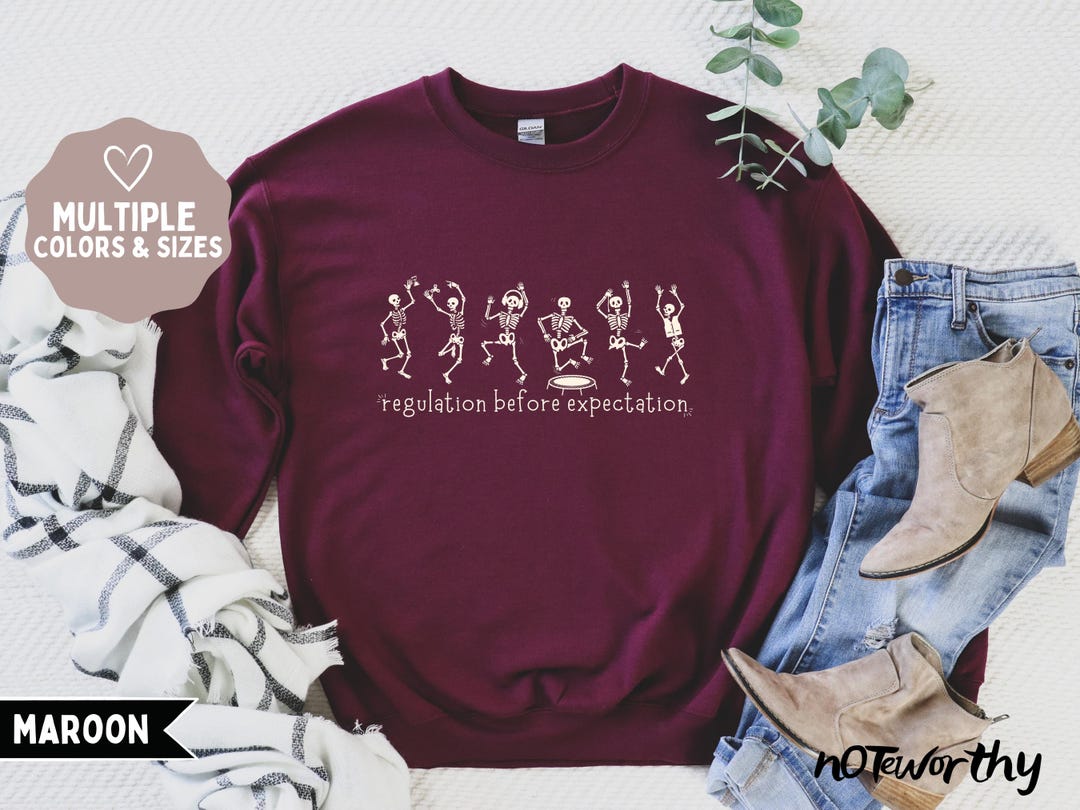 Sensory Diet Sweatshirt, "regulation Before Expectation," Fall Autumn ...