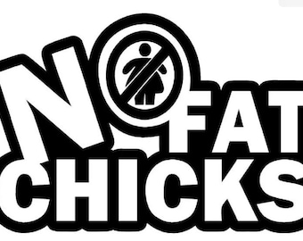 No Fat Chicks Decal | Etsy