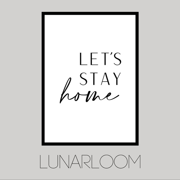 Lets Stay Home Print - Etsy UK