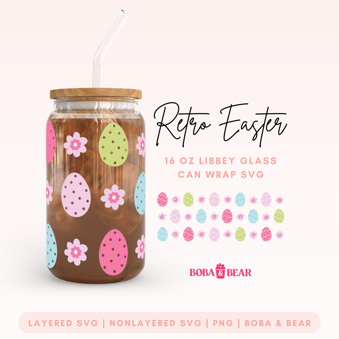 Easter Egg Glass Can Cutfile, Easter Glass Svg, 16oz Libbey Wrap Bunny ...