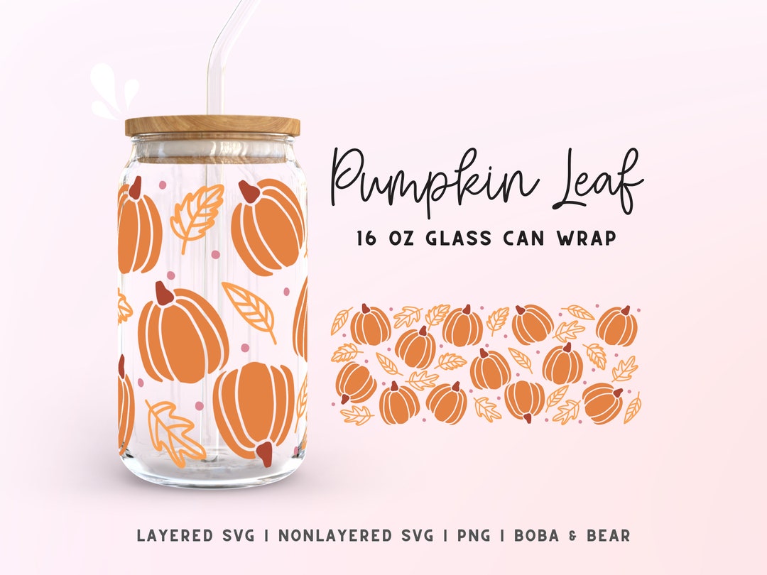 Pumpkin 16oz Glass Can Wrap Svg Libbey Svg Fall Thanksgiving - Etsy