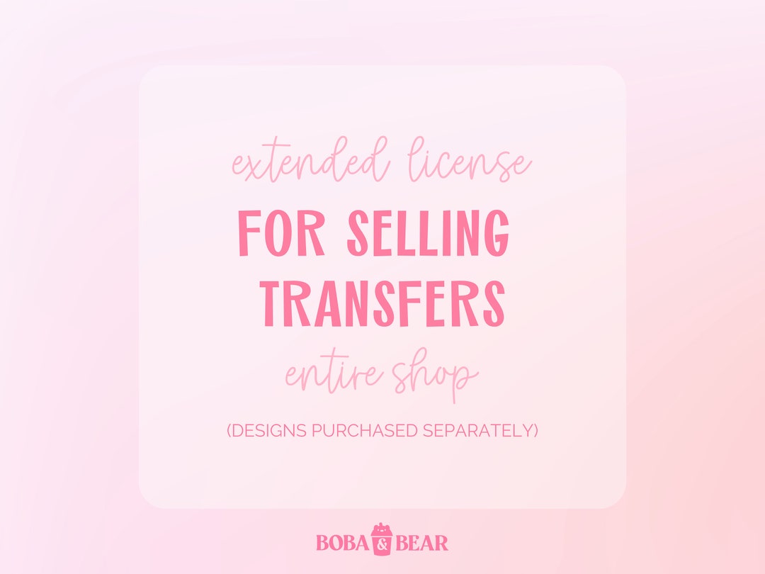Printed Transfer License, Extended Use License - Etsy