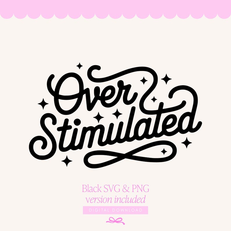 Overstimulated Png Quote & SVG Cutfile - Etsy