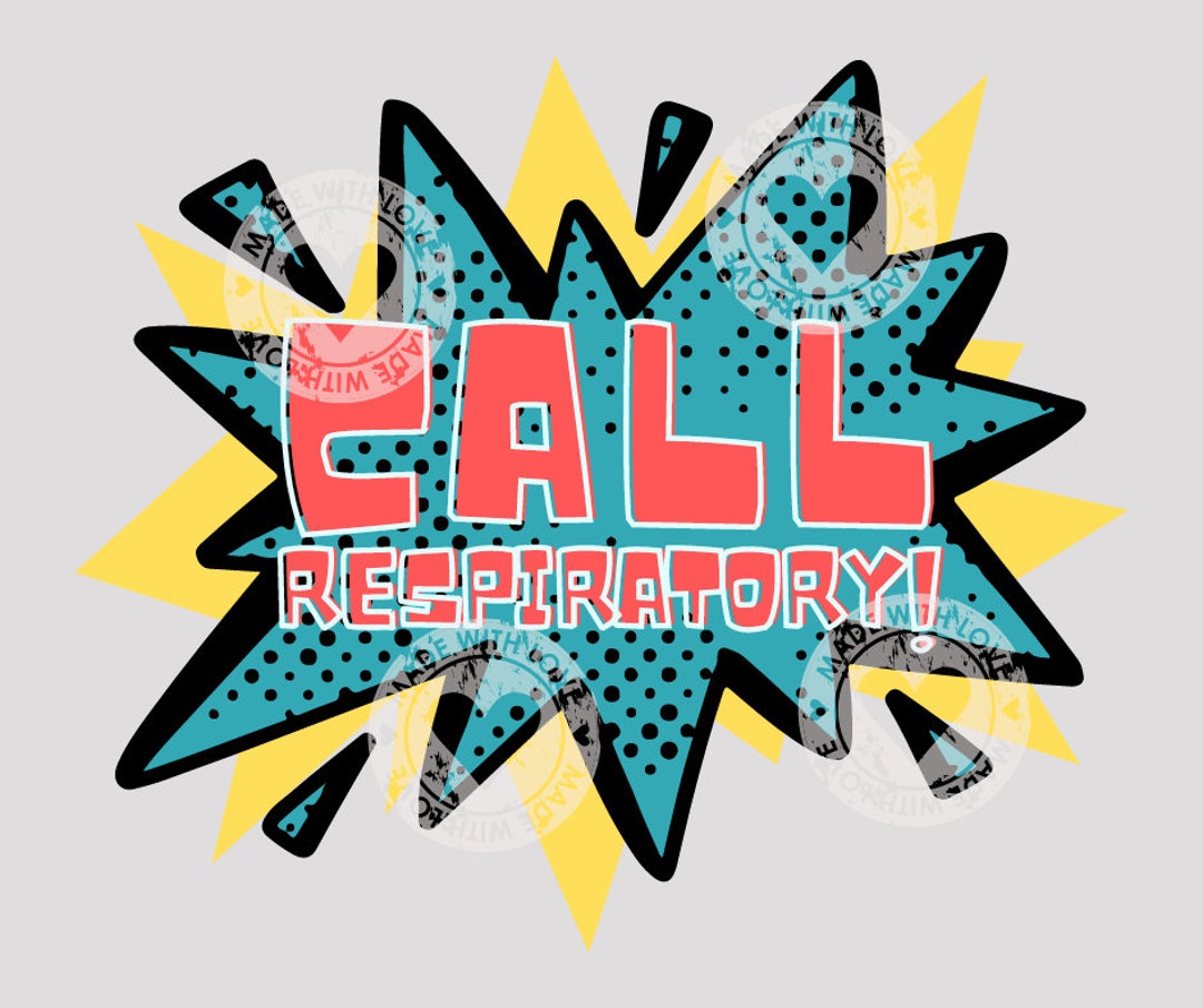 Respiratory Therapist PNG - Funny Respiratory Therapist - Call ...