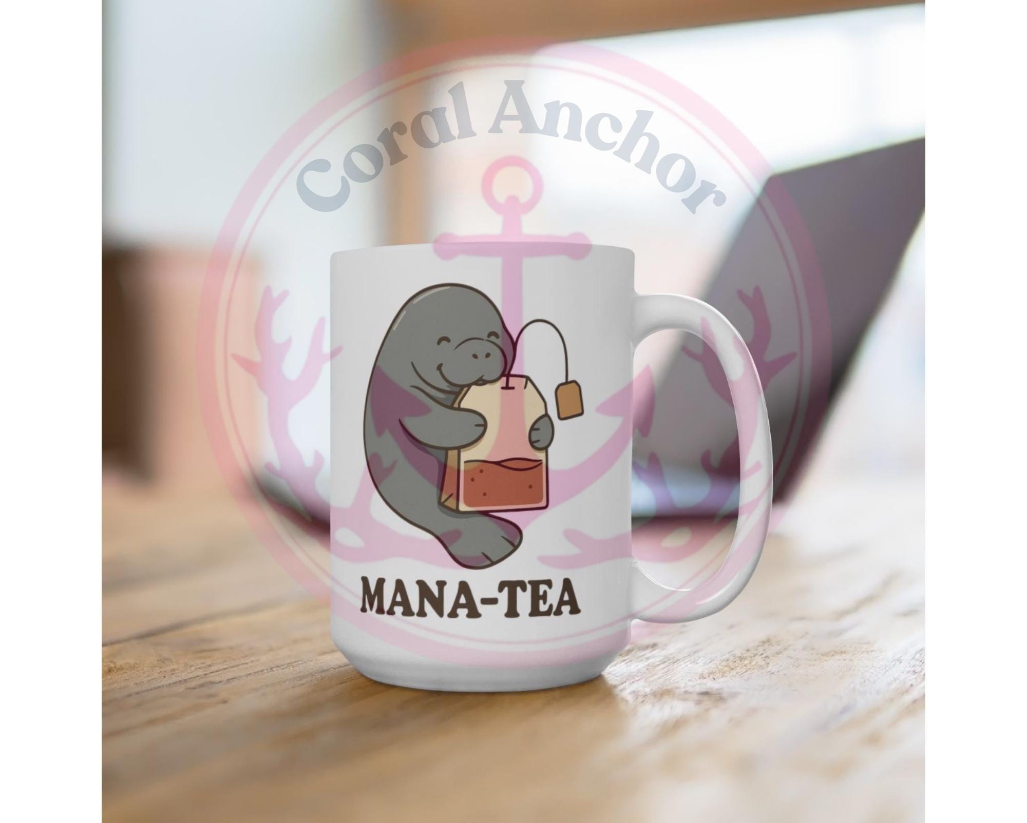 Mana-tea Mug, Cute Manatee Hugging a Tea Bag , 11oz & 15oz Ceramic Mug ...