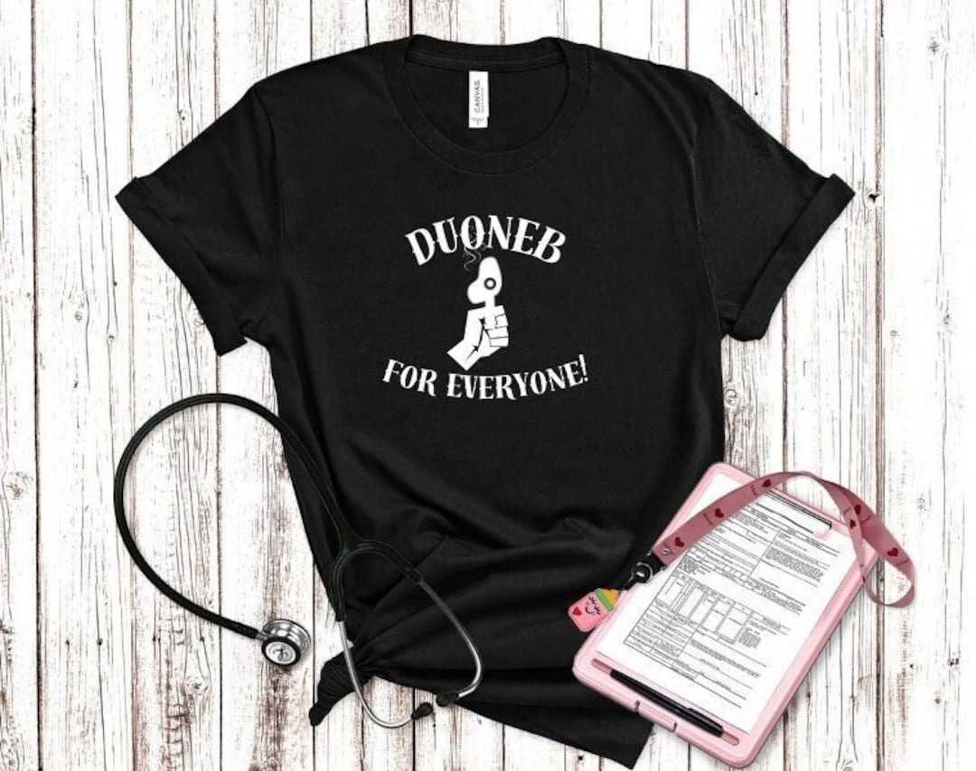 Respiratory Therapist Shirt - Funny Albuterol Shirt - Duoneb Shirt ...