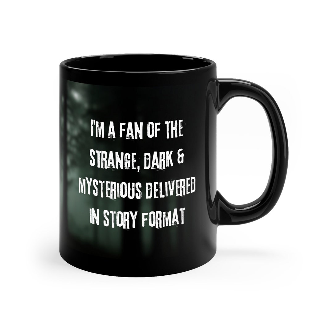 Murder Crime Podcast Coffee Mug, Strange Dark and Mysterious, Mr Ballen ...