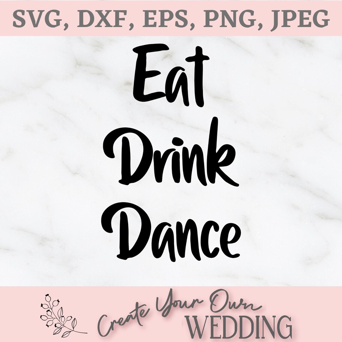 Eat Drink Dance SVG Wedding Sign SVG Reception Decor - Etsy Canada