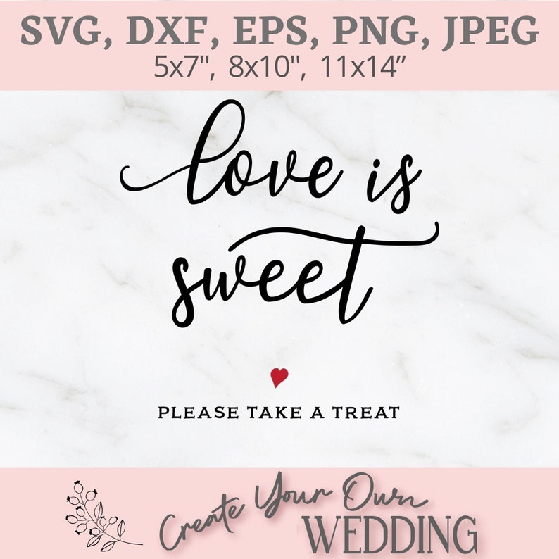 Love is Sweet, Sweets Table Sign SVG, Dessert Table Sign, Printable ...