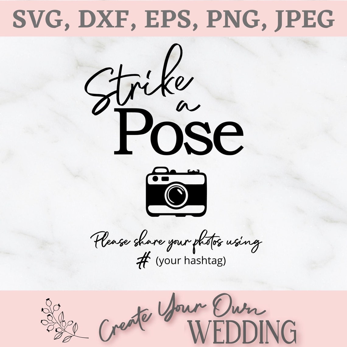 Strike a Pose Sign, Wedding Photo Sign SVG, Wedding Reception Photo ...
