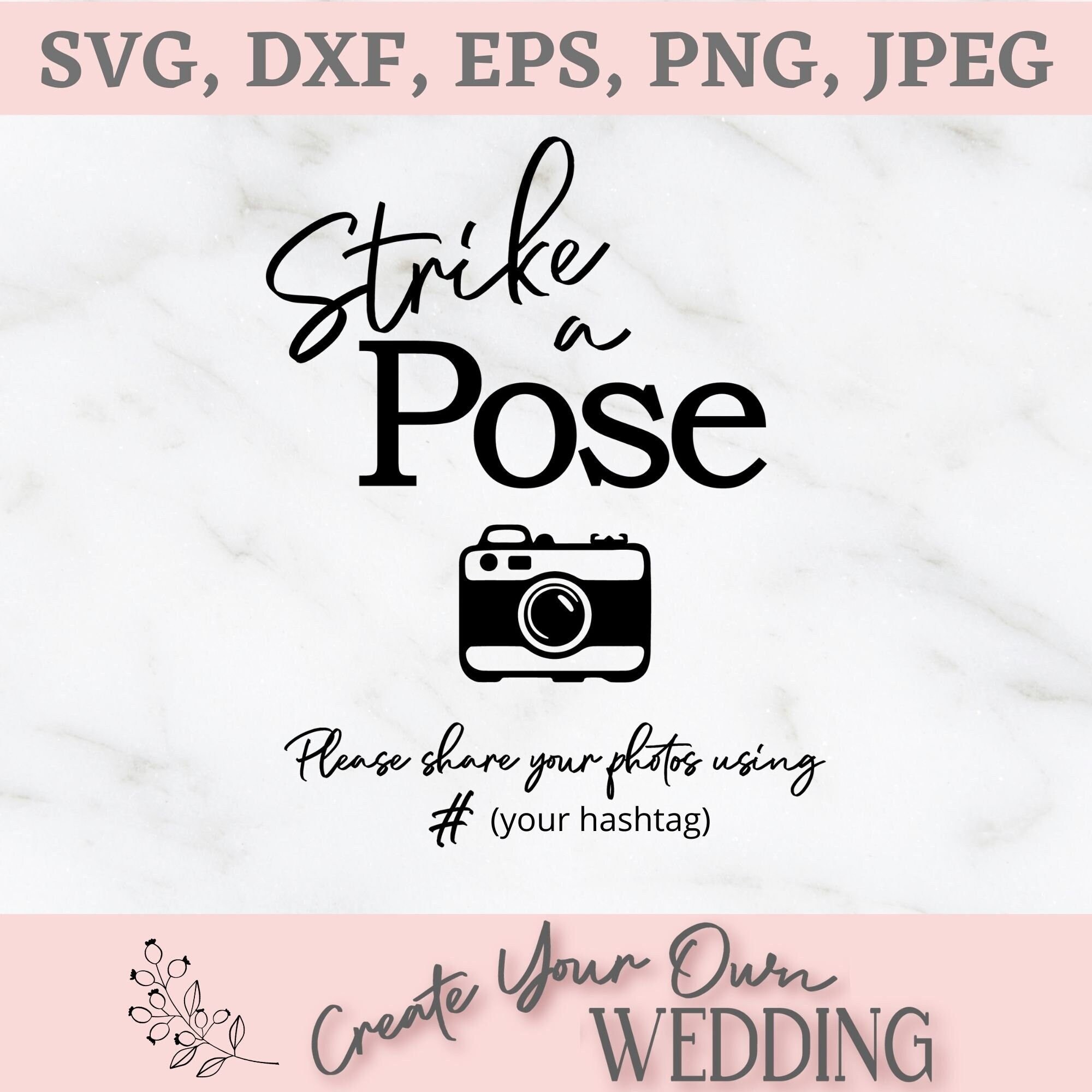 Strike a Pose Sign, Wedding Photo Sign SVG, Wedding Reception Photo ...