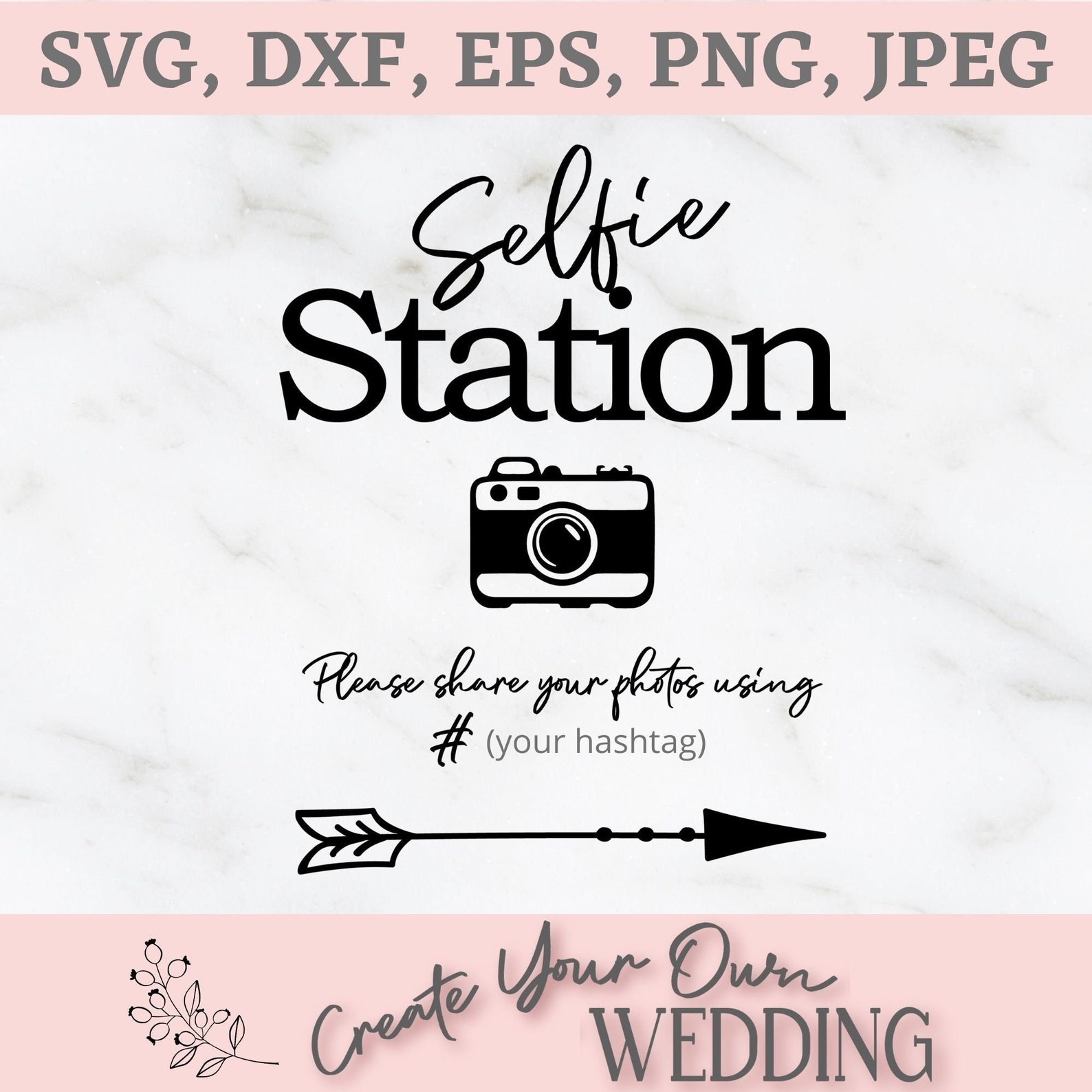 Selfie Station SVG, Photo Booth Sign SVG, Selfie Sign SVG, Digital ...