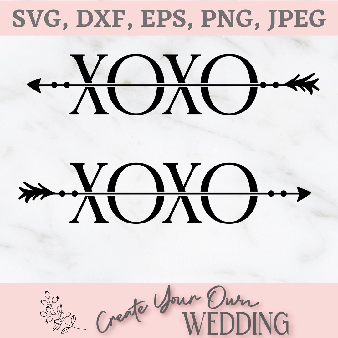 Xoxo Svg Love Svg Hugs And Kisses Svg Xoxo Cut File Couple Etsy