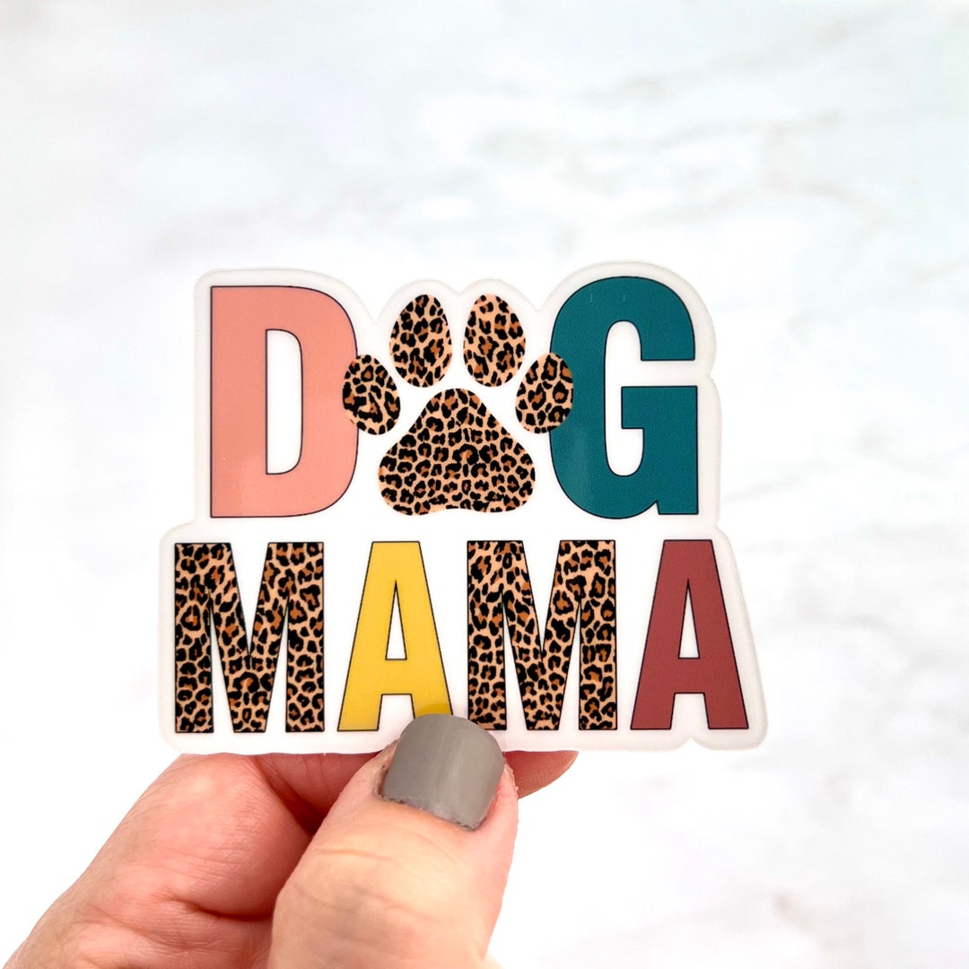 Dog Mama Cute Sticker, Dog Lover Gift, Best Friend Gift, Journal ...