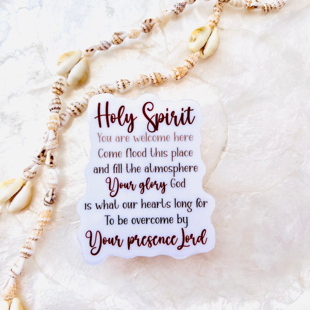 Holy Spirit You Are Welcome Here, Scripture Bible Verse Sticker ...