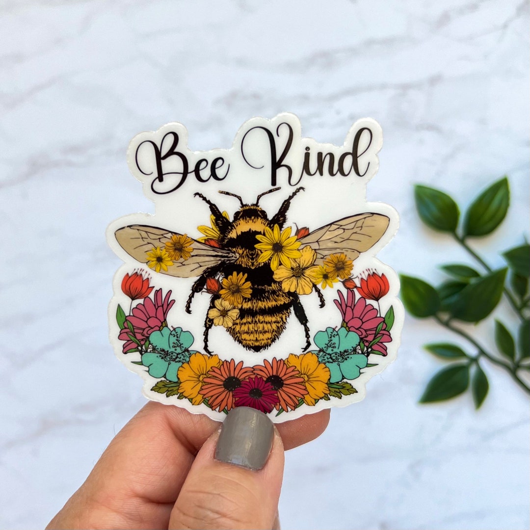 Bee Kind Sticker, Kindness, Affirmation Sticker, Mental Health Decal ...