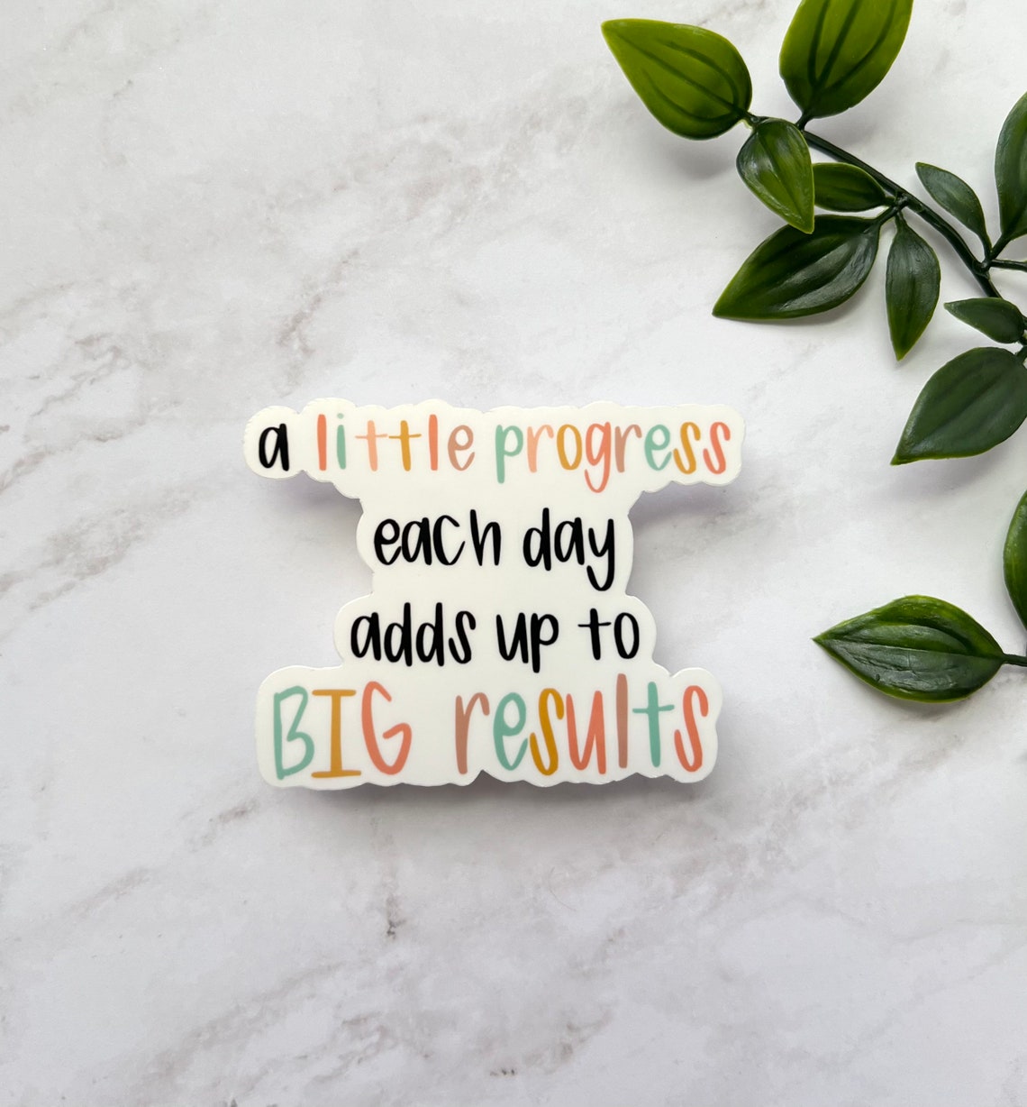 A Little Progress Each Day Adds up to Big Results Sticker, Motivational ...