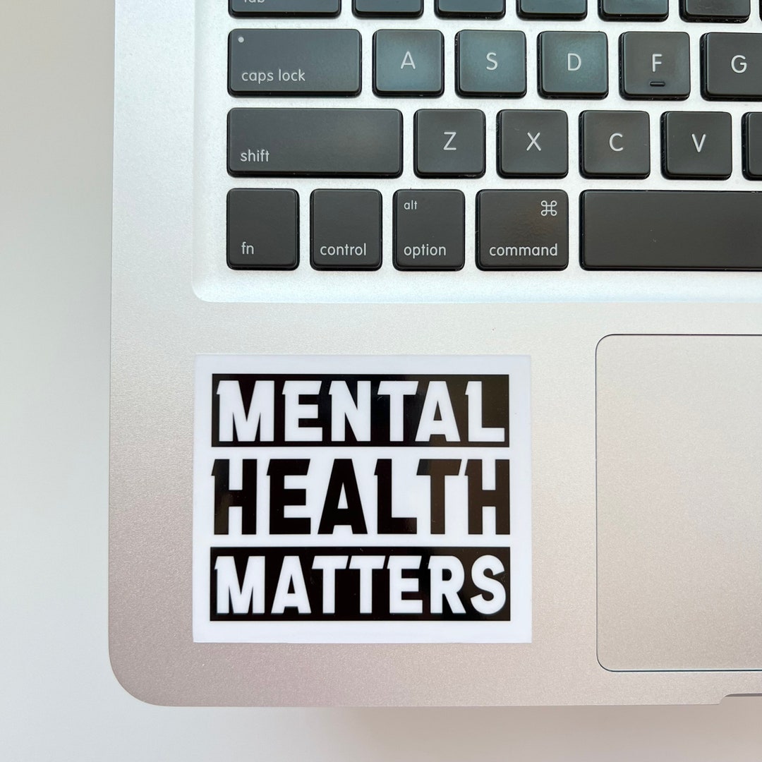 Mental Health Matters Sticker, You Matter Sticker, Invisible Illness, I ...