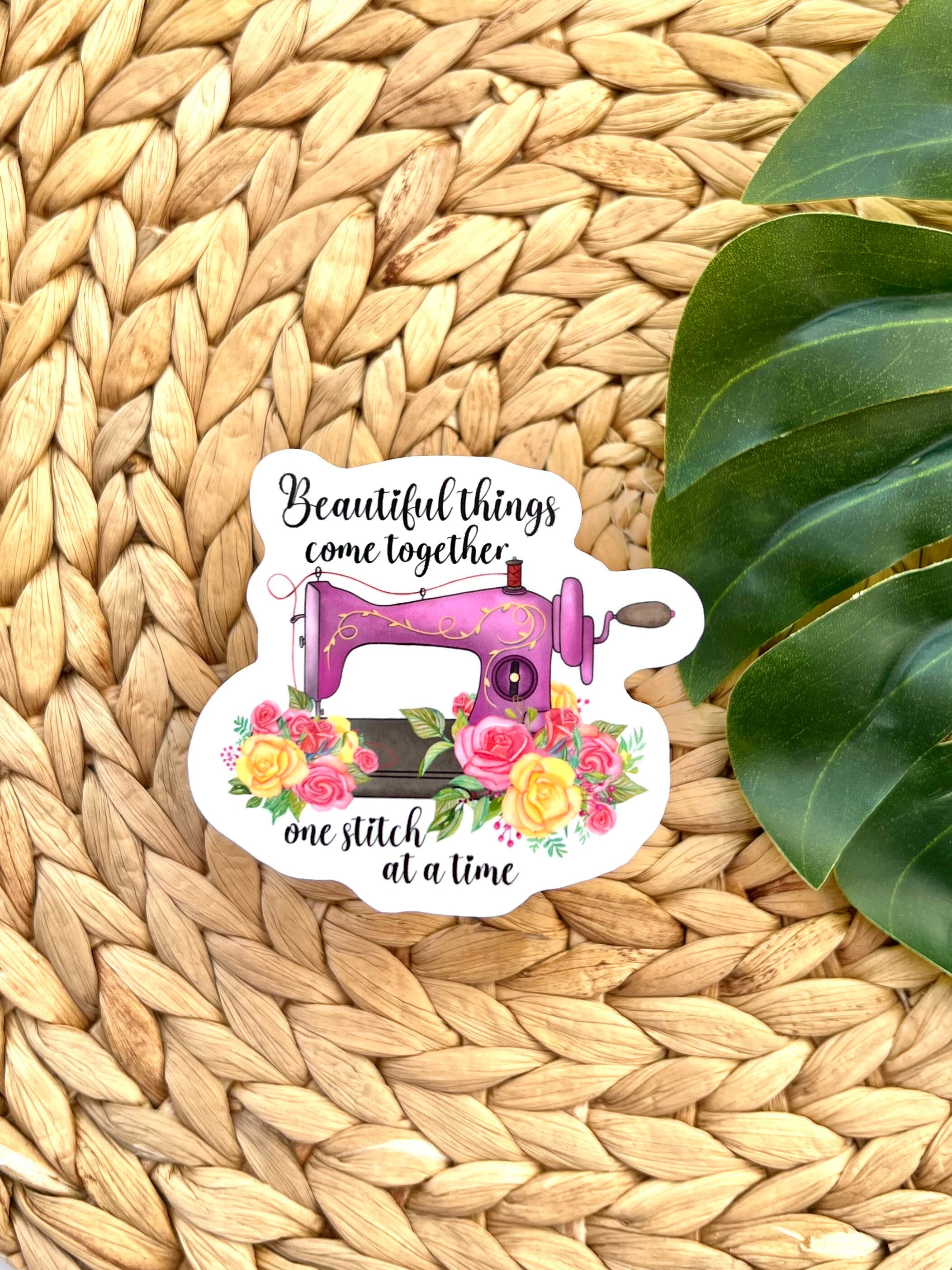Beautiful Things Come Together One Stitch at A Time Vinyl | Etsy